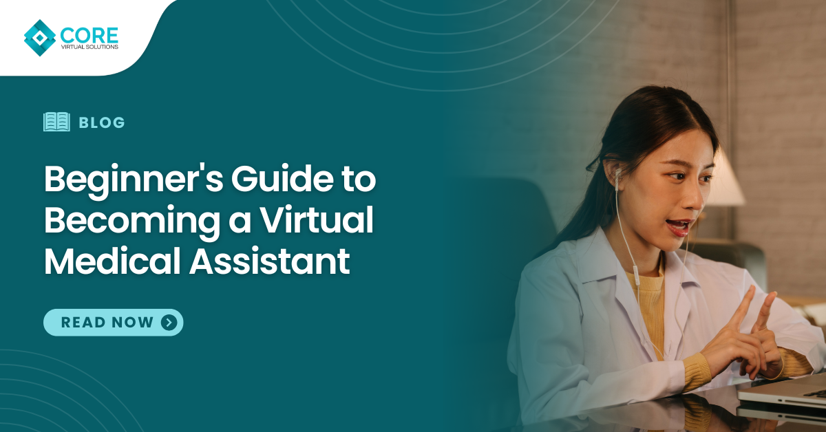 Beginner's Guide to Becoming a Virtual Medical Assistant